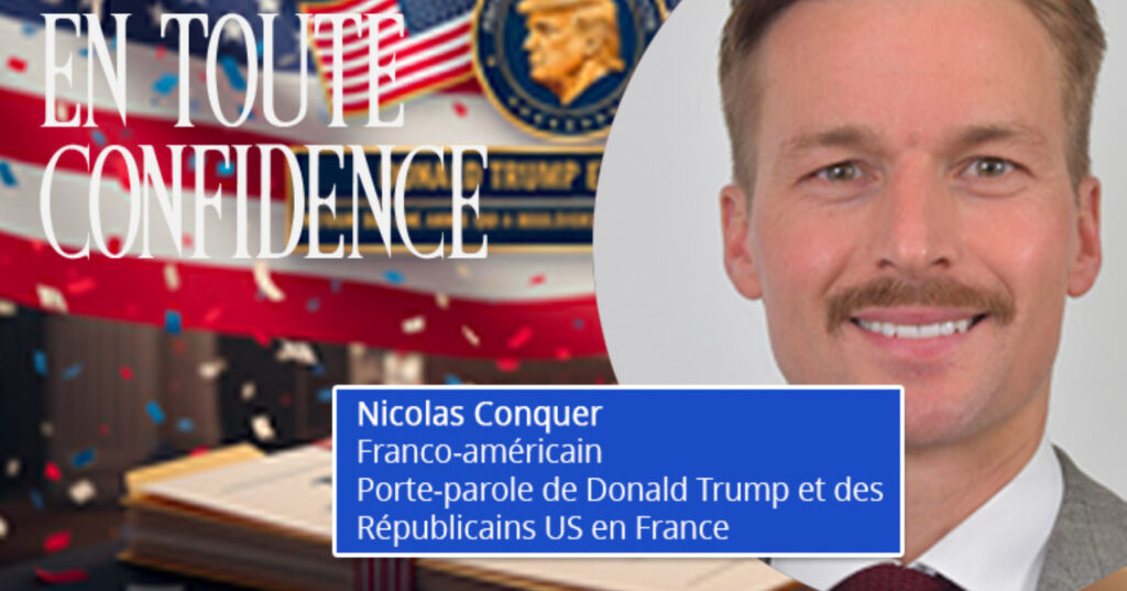 Nicolas Conquer parle de l’Amérique de Trump : un miroir pour la France ...